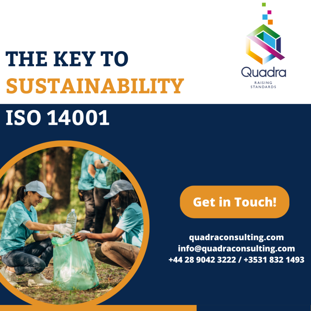 The Key to Sustainability: ISO 14001 - Quadra Consulting